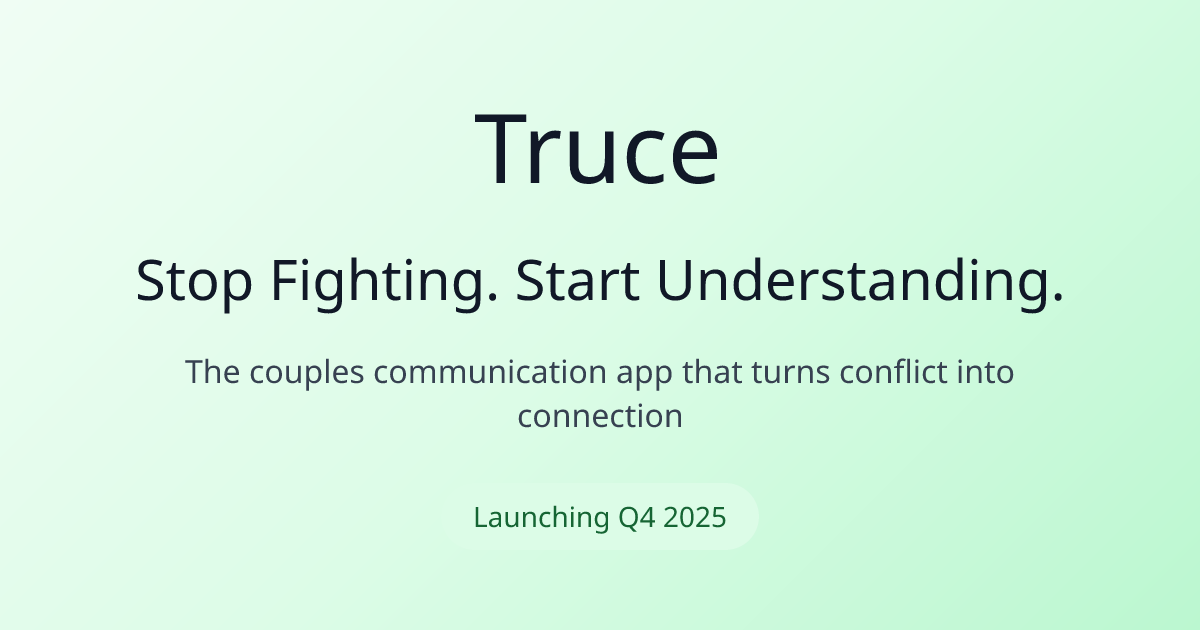 Truce - Stop Fighting. Start Understanding.